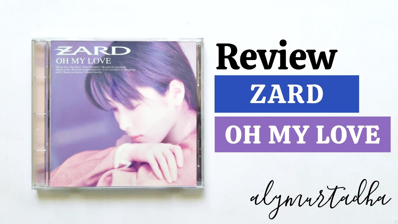 ZARD「OH MY LOVE」Album | Review - YouTube