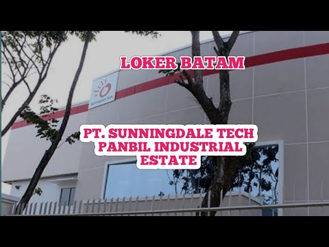PT. SUNNINGDALE TECH LOKER BATAM HARI INI IKLAN KOTA BATAM - YouTube