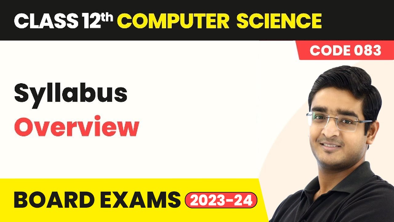 CBSE Term Wise Syllabus for Term 1 and Term 2 | Class 12 Computer ...