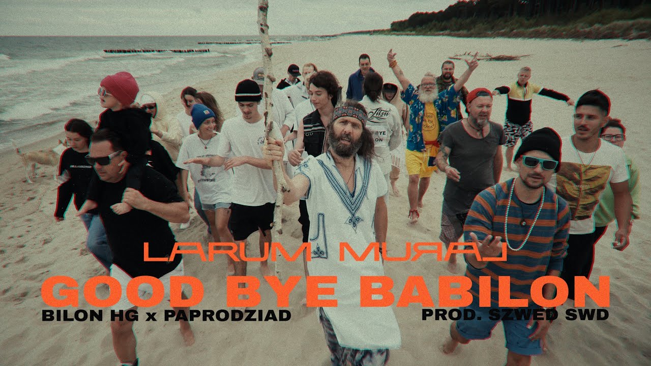 Bilon HG x Paprodziad (LARUM) - Good Bye Babilon Prod. Szwed Swd - YouTube