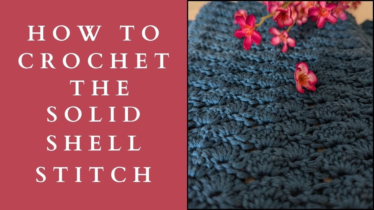 How to crochet: The solid shell stitch - YouTube
