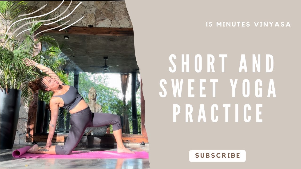 My Quick & Complete 15-Minute On-the-Go Yoga Flow: Energize Anytime ...