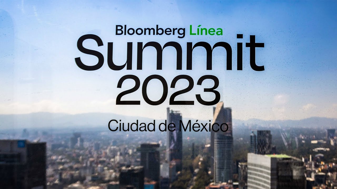 Bloomberg Línea Summit 2023, Ciudad de México - YouTube