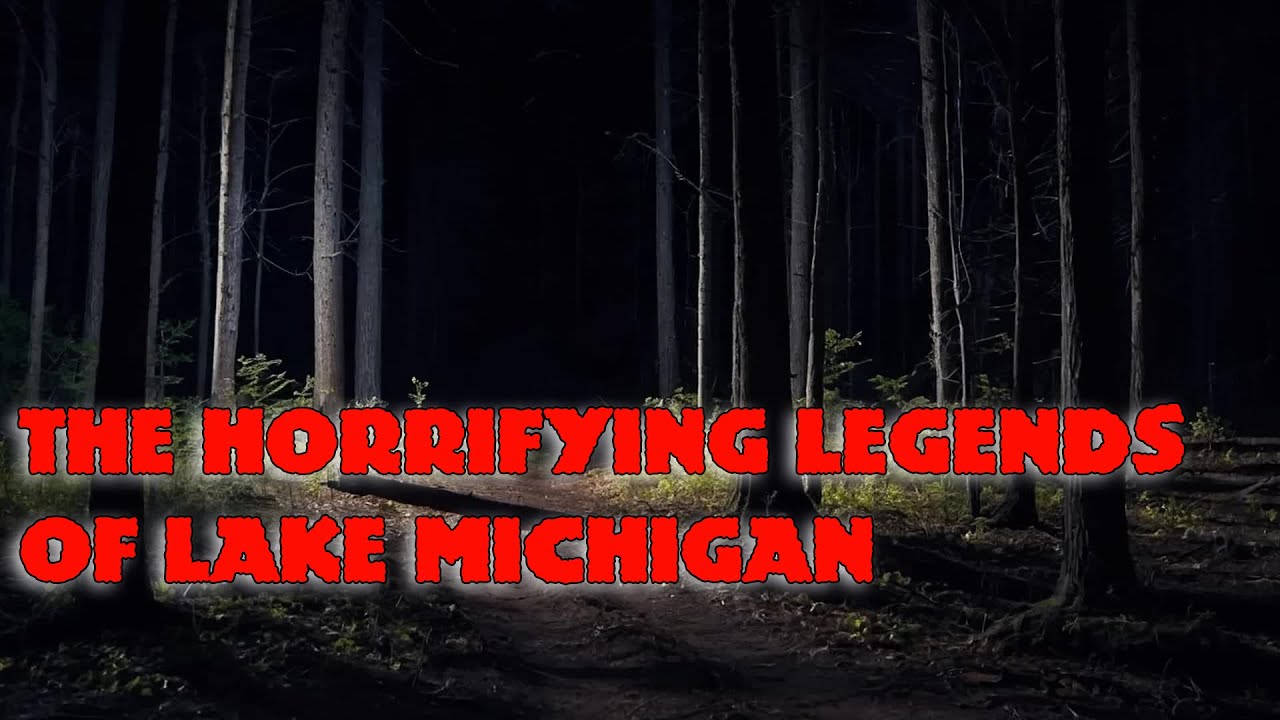 Haunted Chronicles: The Horrifying Legends of Lake Michigan | The ...