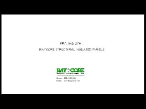 How to Build with RAYCORE Structural Insulated Panels ® SIPs - It's ...