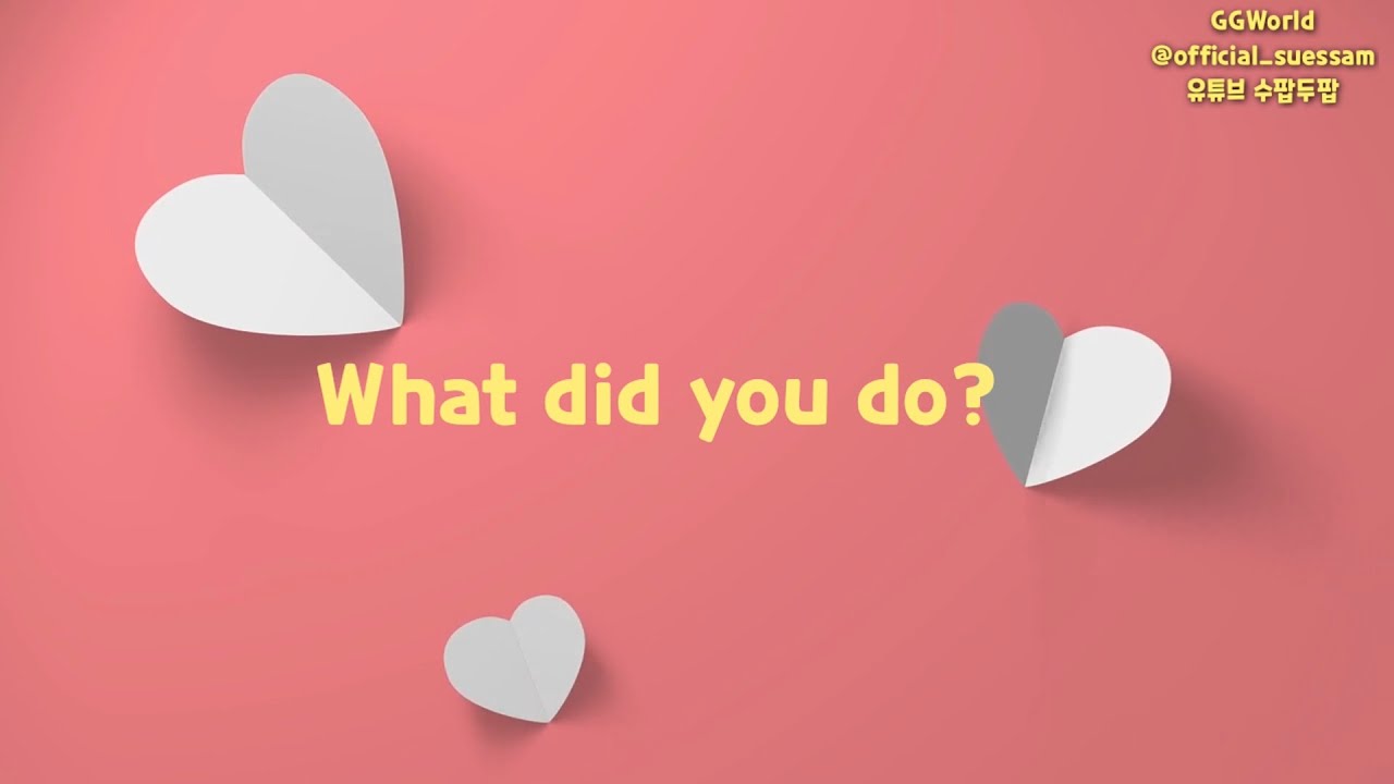 What did you do Song - YouTube