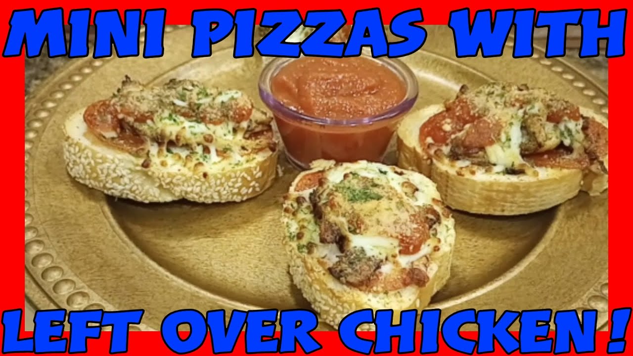 Simple, Mini Pizzas with leftover chicken! - YouTube