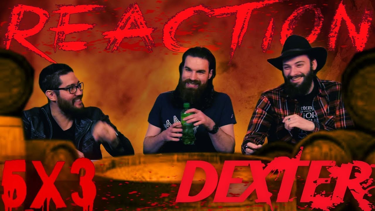 Dexter 5x3 REACTION!! "Practically Perfect" - YouTube