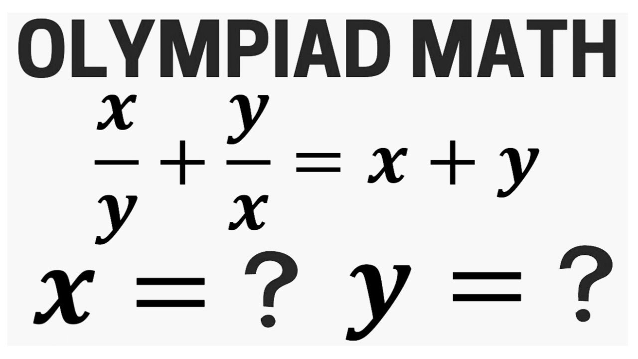 Olympiad Mathematics | learn how to solve for x and y quickly | math ...