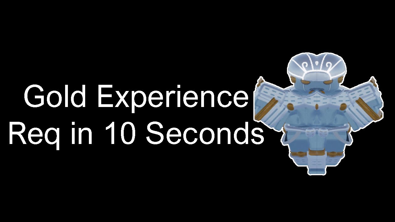 [YBA] Gold Experience Req in 10 Seconds - YouTube