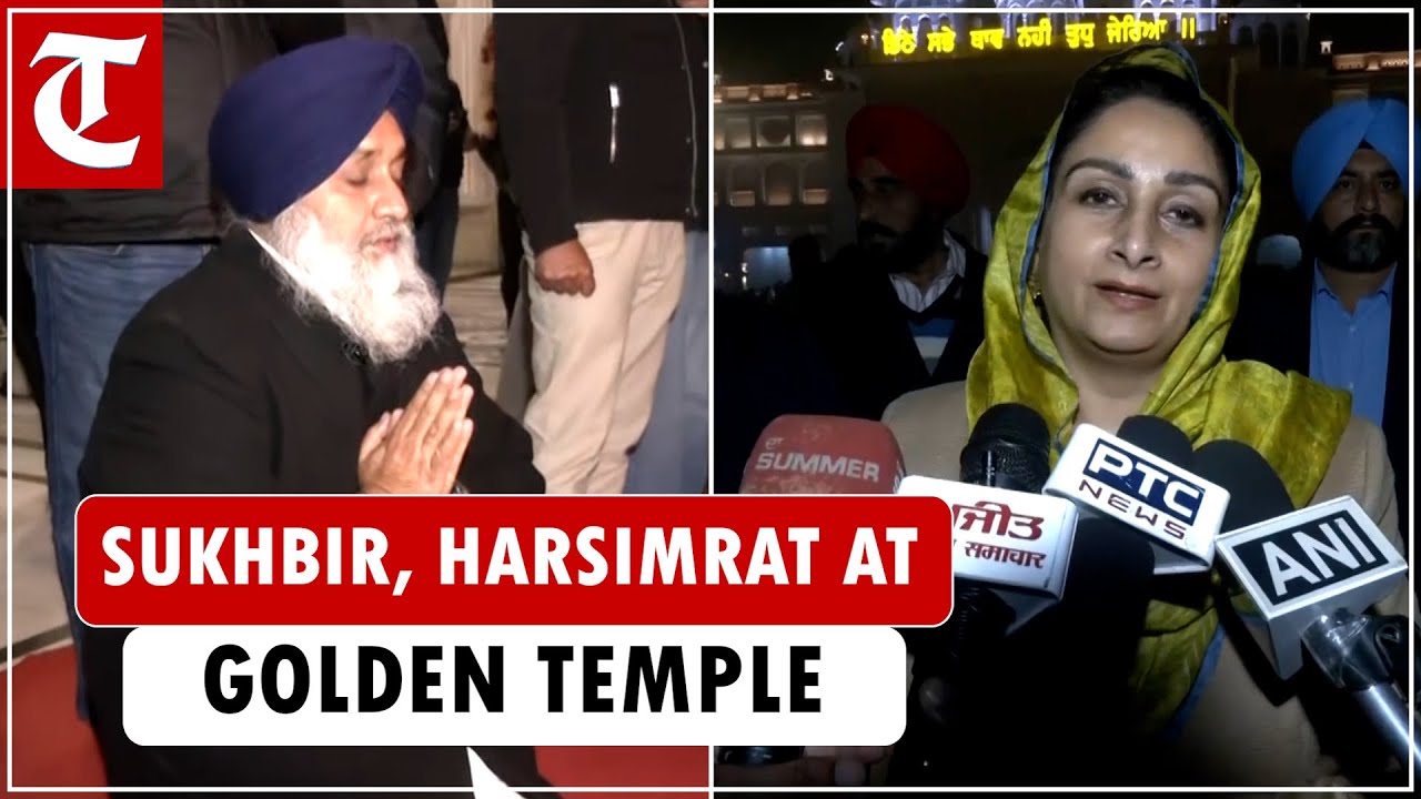 SAD leaders Sukhbir Badal, Harsimrat offer prayers at Golden Temple on ...