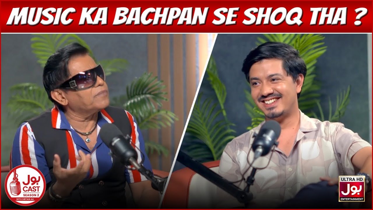 Music Ka Bachpan Se Shoq Tha? | Hassan Jahangir | Podcast | BOL Cast ...