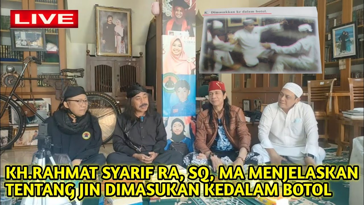 KH.R.SYARIF RAHMAT. RA,SQ,MA. MENJELASKAN TENTANG JIN DIMASUKAN KEDALAM ...