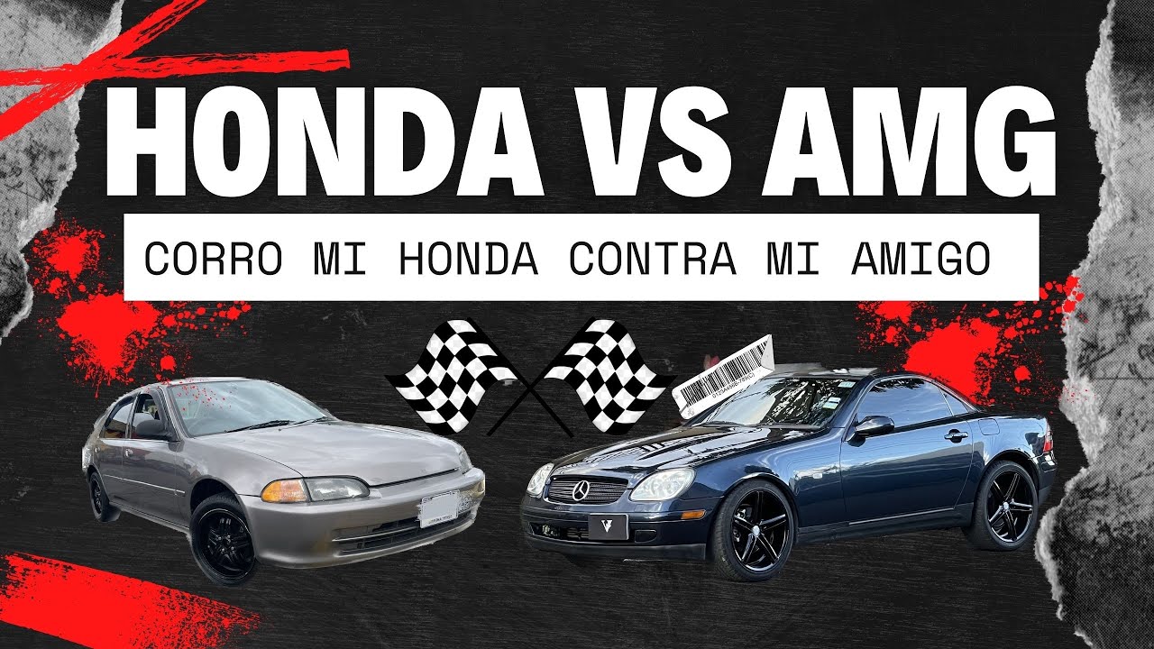 MERCEDES SLK AMG VS HONDA CIVIC EN EL AUTODROMO /NOCHE DE PIQUES EN LA ...
