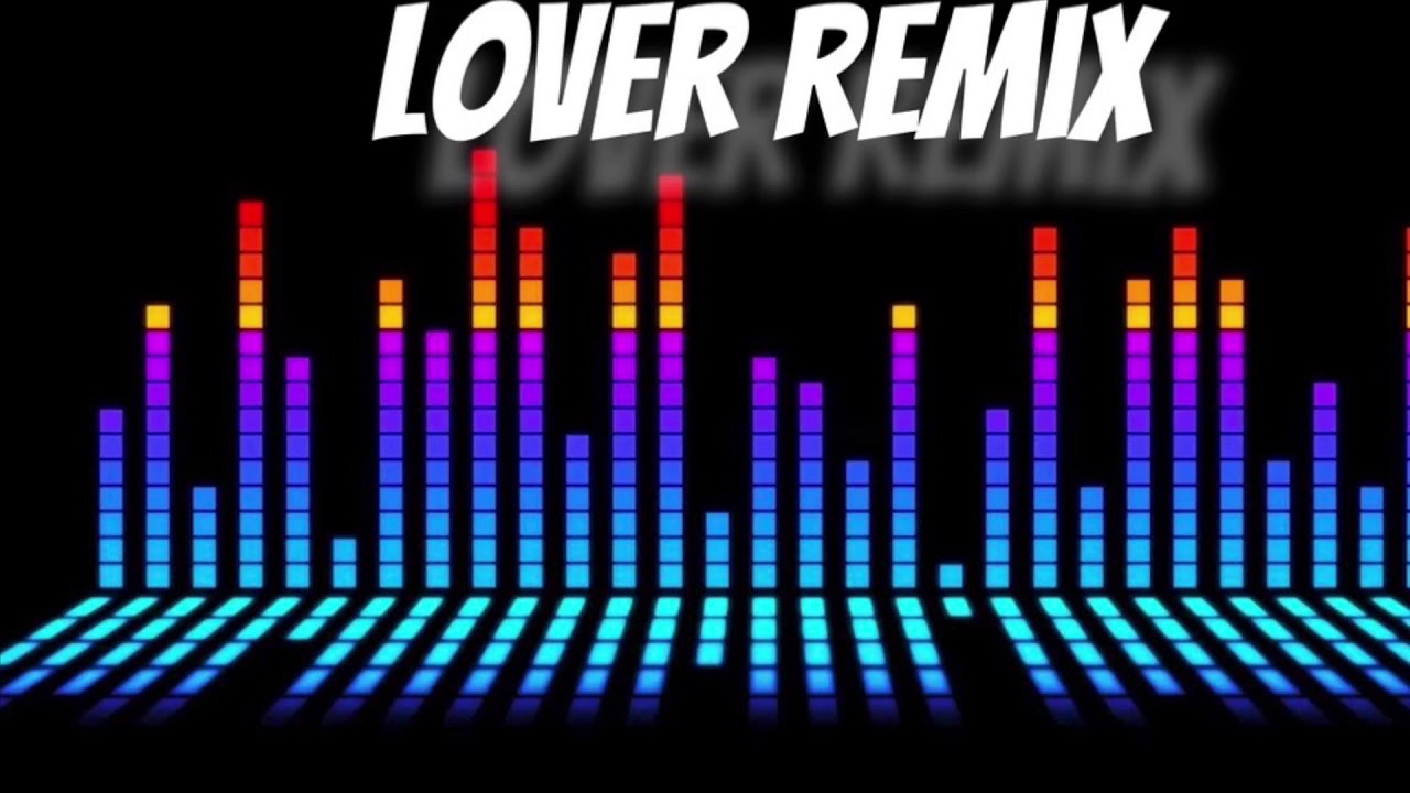 Lover remix - YouTube