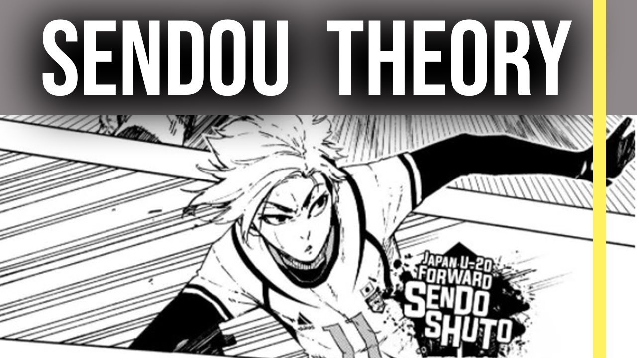 BLUE LOCK - SHUTO SENDOU - THEORY - YouTube