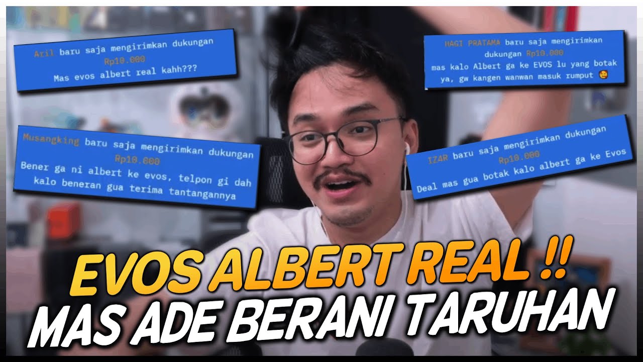 EVOS ALBERT IS REAL ‼️ MAS ADE SAMPAI RELA BOTAK KALAU ALBERT GAK KE EVOS - YouTube