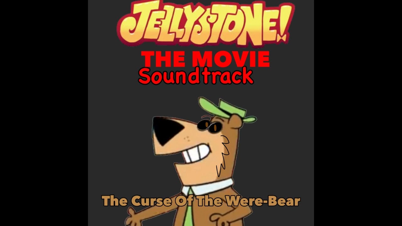 Jellystone The Movie Soundtrack: Catchy song - YouTube