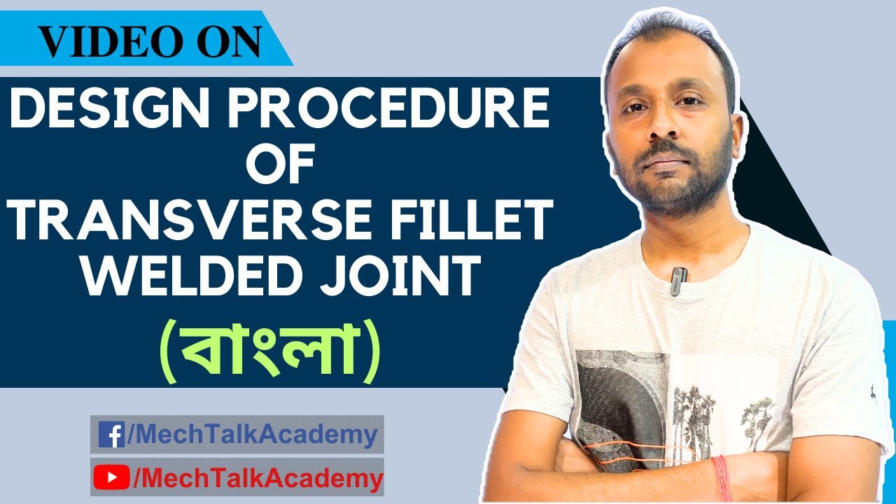 Design of Transverse Fillet Welded Joint | Design of Machine Elements ...