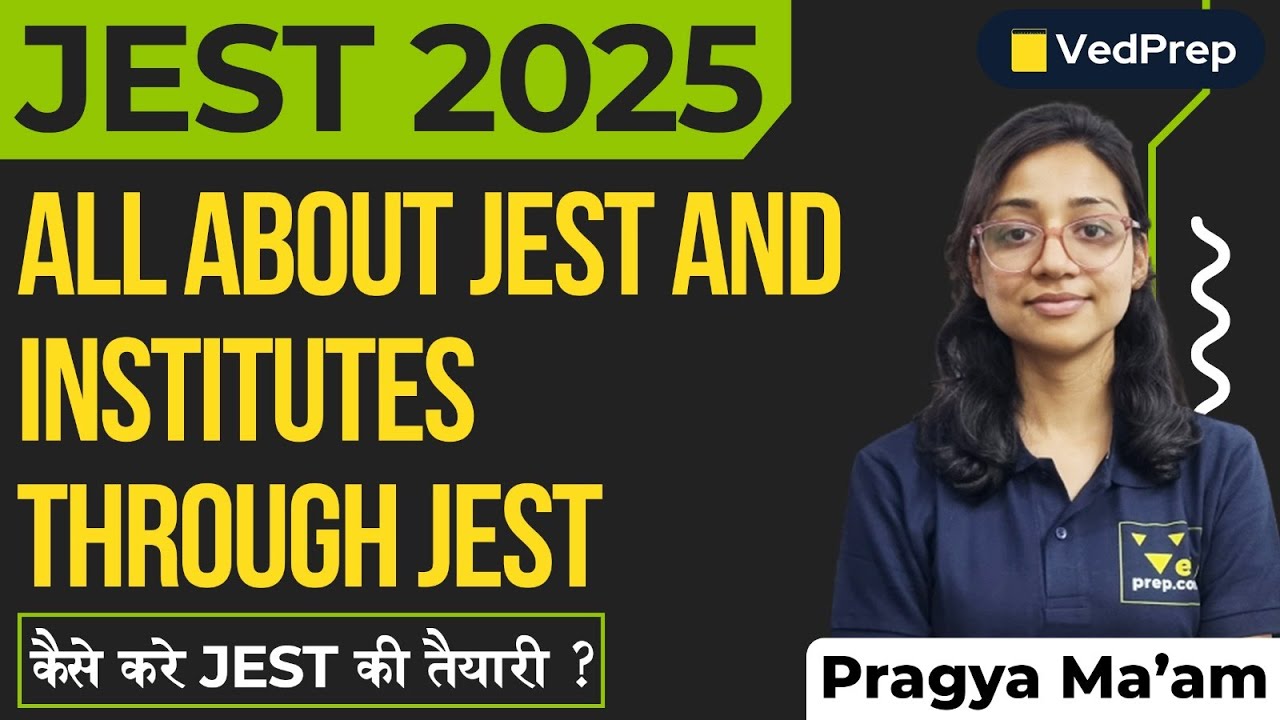 JEST 2025 Exam | Institutes Under JEST Exam | Complete Information ...