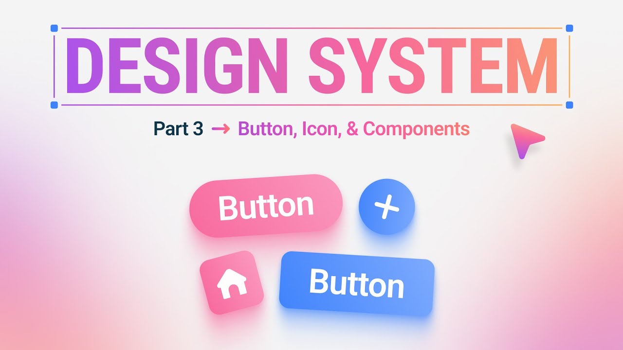 Part 3: Button, Icon, & Component | Tutorial DESIGN SYSTEM di Figma ...