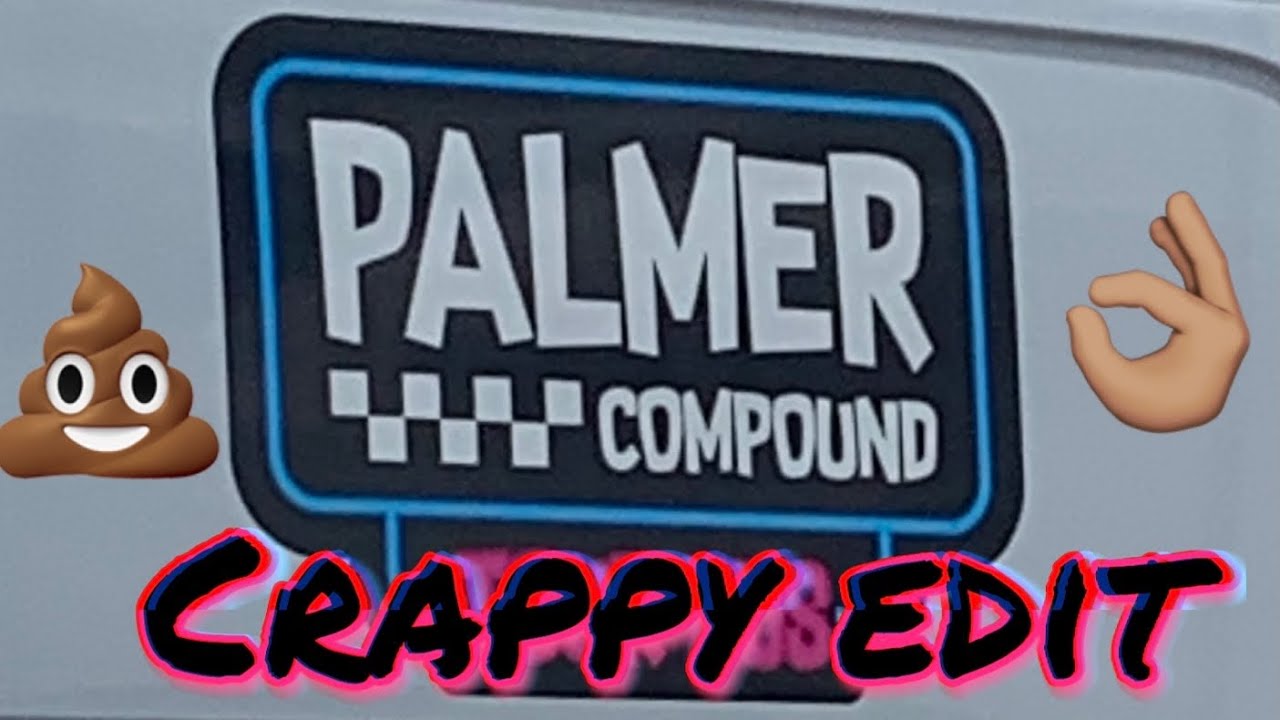 Palmer Compound Crappy Edit!!!!🙈🔥 - YouTube