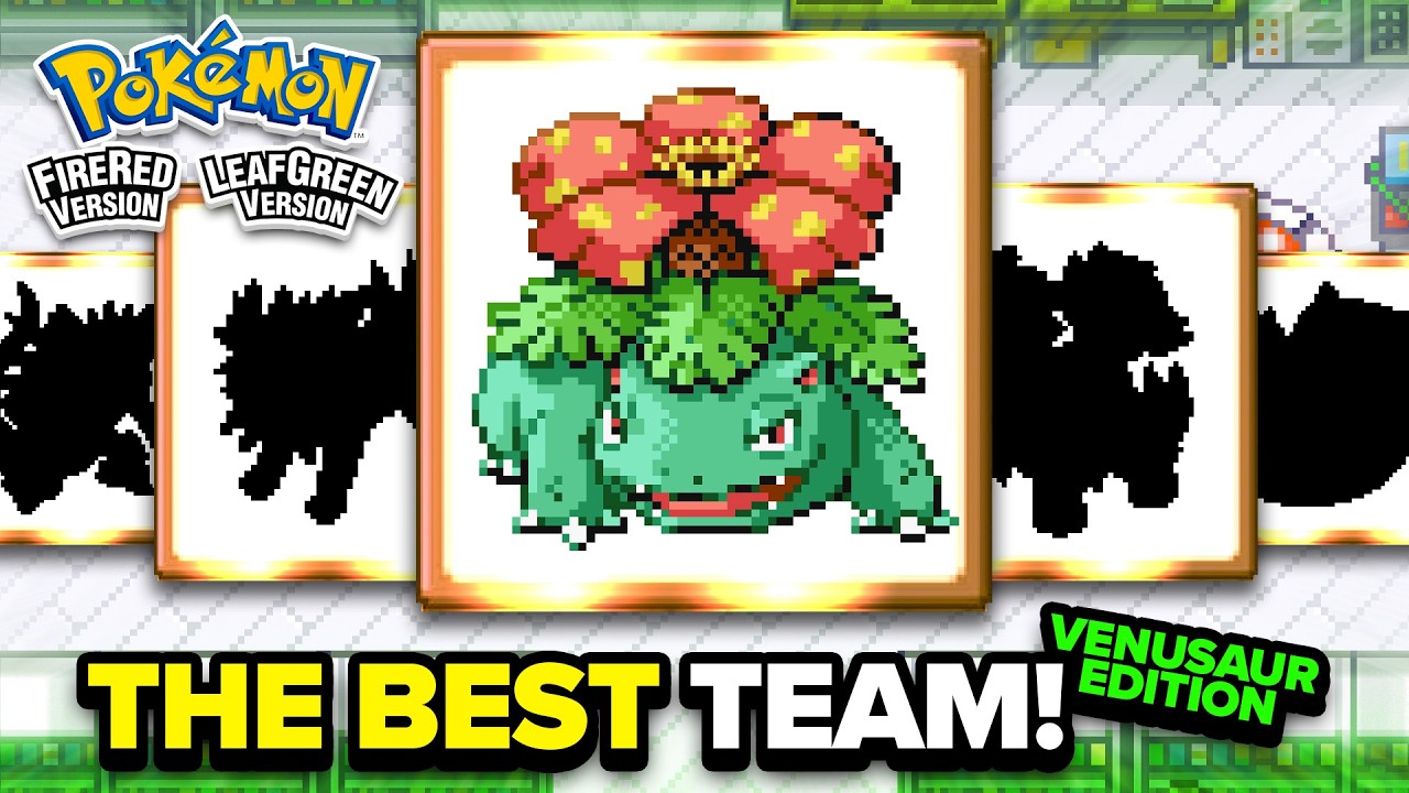 The BEST VENUSAUR Team in Pokemon FireRed + LeafGreen - YouTube