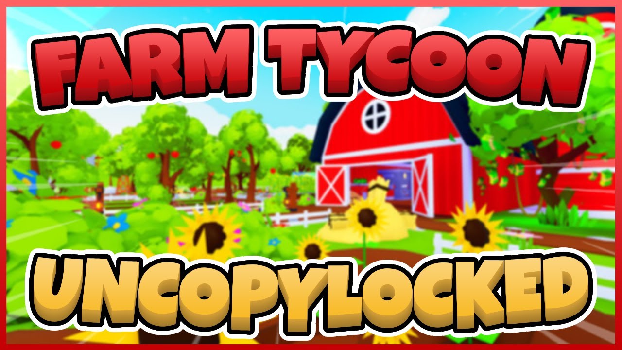 Farm Tycoon Uncopylocked [Roblox Studio] - YouTube