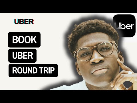 How to Book Round Trip in Uber (There and Back) - Full Guide
