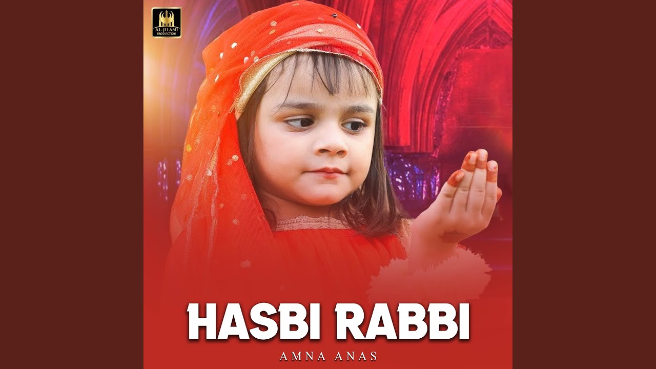 Hasbi Rabbi - YouTube