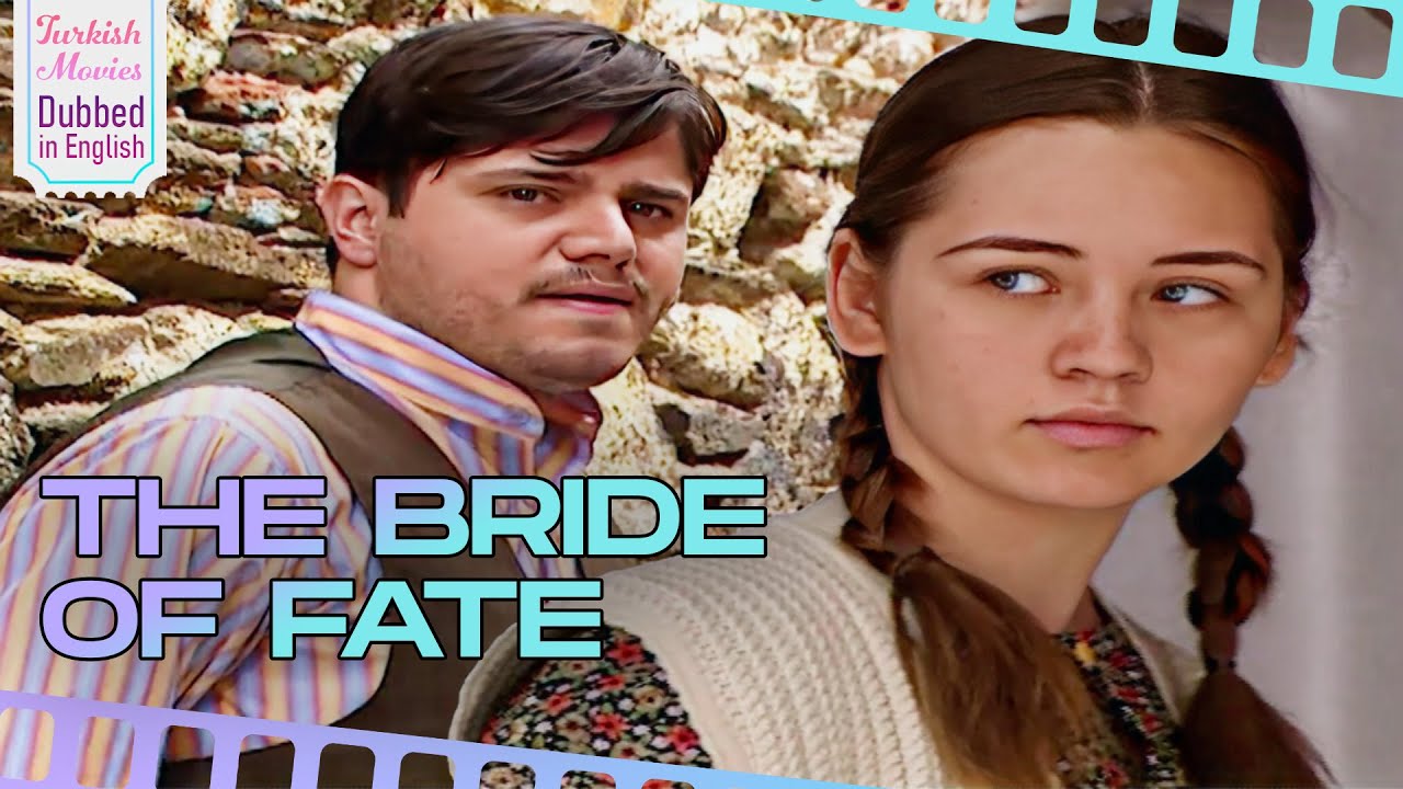 The Bride of Fate - Turkish Movies Dubbed in English - YouTube