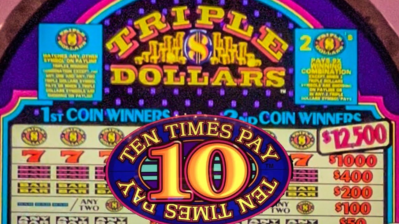 Old School Triple Dollars and Ten Times Pay Old 3 Reel Slot Play - YouTube