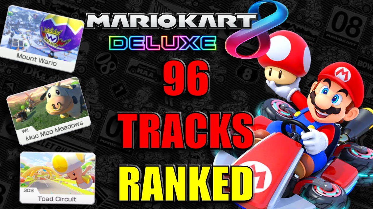 Ranking EVERY Mario Kart 8 Deluxe Track - YouTube