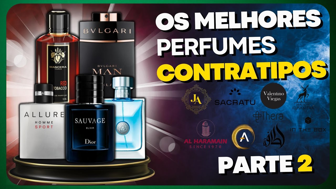 OS MELHORES Perfumes CONTRATIPOS Masculinos ÁRABES e NACIONAIS | Total de 17 MARCAS | PARTE 2 ...