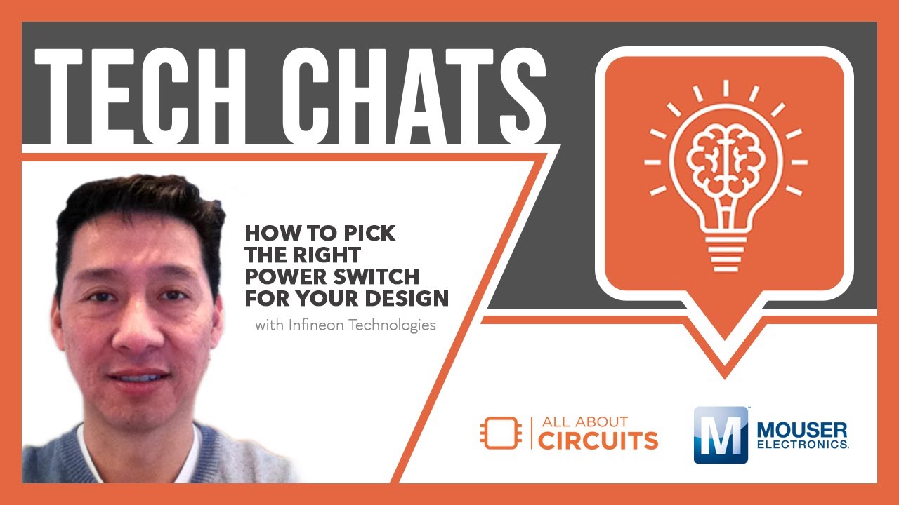 How to Pick the Right Power Switch for your Design | Tech Chats ...