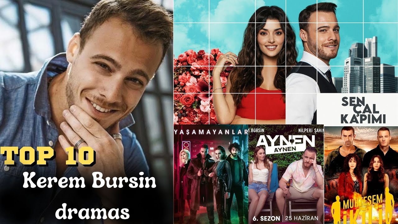 kerem bursin series | kerem bursin drama list | top 10 dramas of kerem bursin | kerem bursin ...