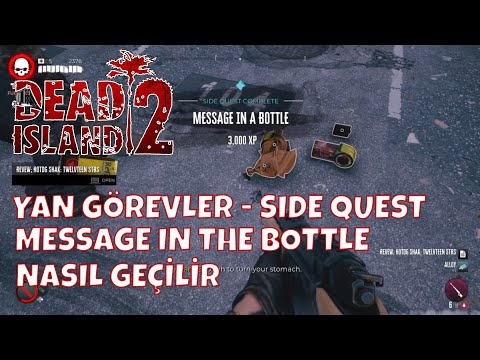Dead Island 2 - Message in the Bottle - YAN GÖREVLER (SIDE QUEST TÜRKÇE)