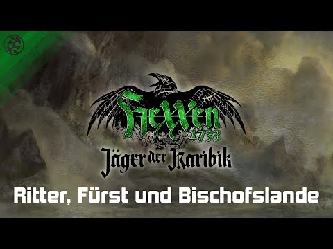 HeXXen 1733: Jäger der Karibik - Ritter, Fürst und Bischofslande