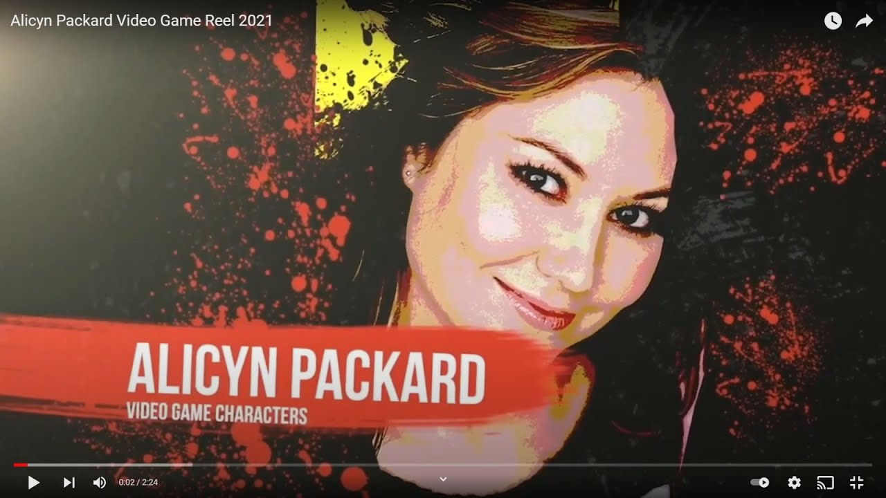 Alicyn Packard Video Game Reel 2021 - YouTube
