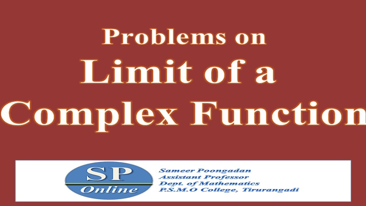 Problems on Limit of a Complex Function (Lecture-14 for S3 ...