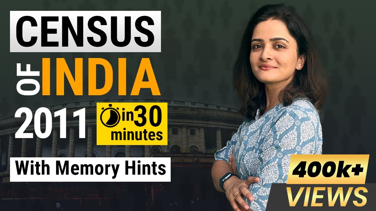 Census of India Explained | Census 2011 Highlights | With Mnemonics @ParchamClasses - YouTube