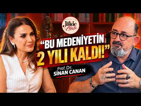 “Bence Bu Medeniyetin 2 Yılı Kaldı” | Sinan Canan | Jülide Ateş’le
