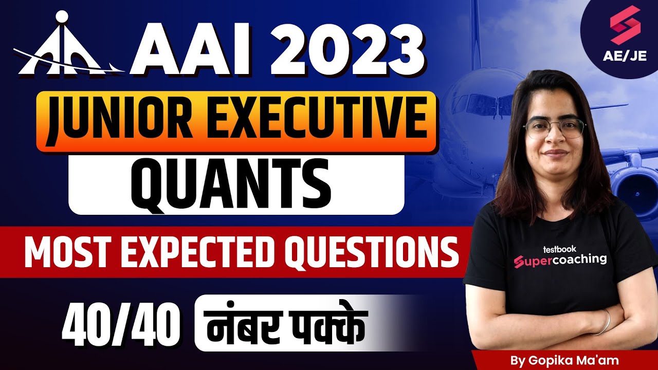 AAI Common Cadre 2023 | AAI Junior Executive Quants | AAI JE Quants by ...