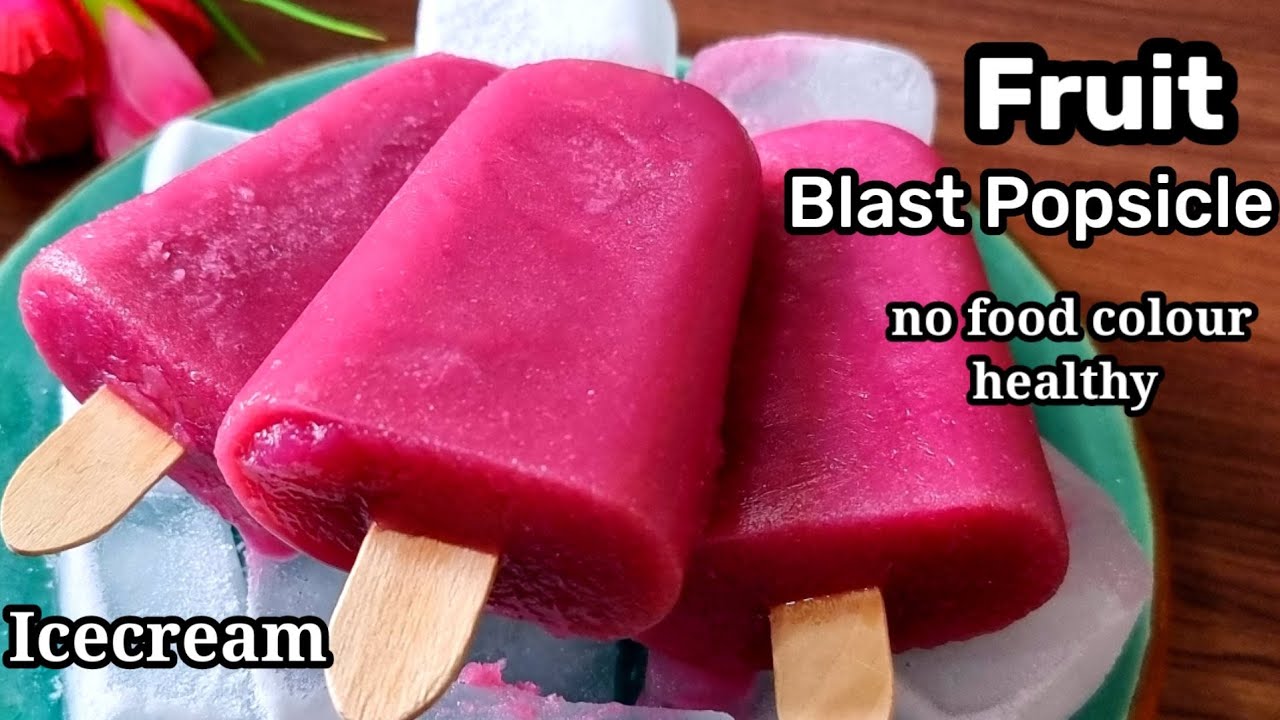 Fruit Blast Popsicles,Fruit lolly,Fruit bar Icecream,no artificial ...