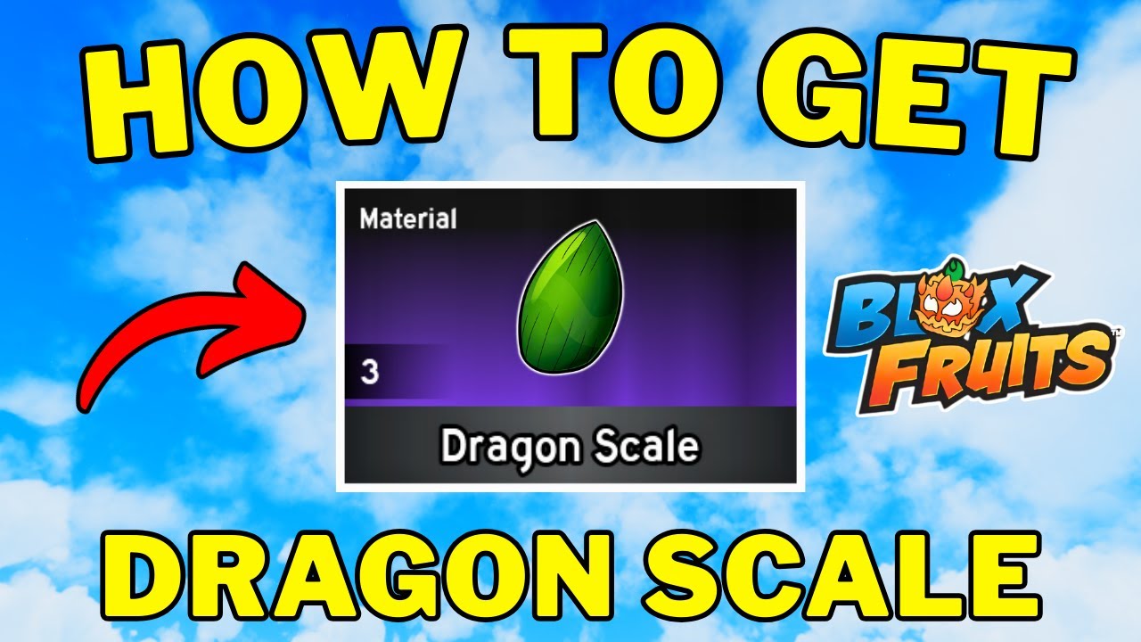 How To Get Dragon Scales in Blox Fruits | Dragon Scale Blox Fruits 2025 ...