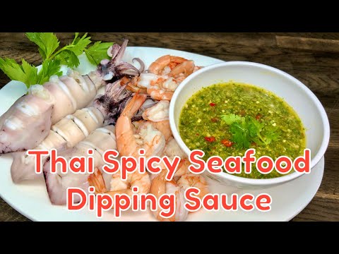 Thai Seafood Dipping Sauce / Spicy And Sour Dipping Sauce น้ำจิ้มซีฟู้ด - Sharing Thai Food Recipe-