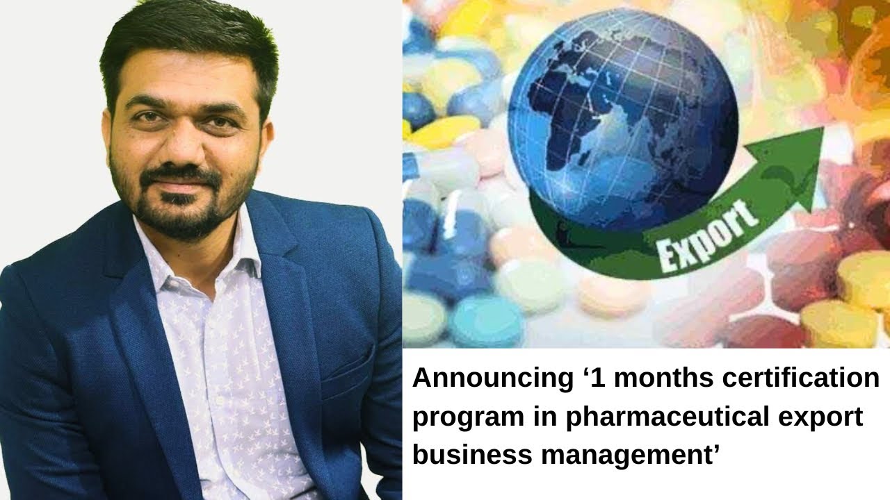 Announcing 1 months certification course in pharma export business ...