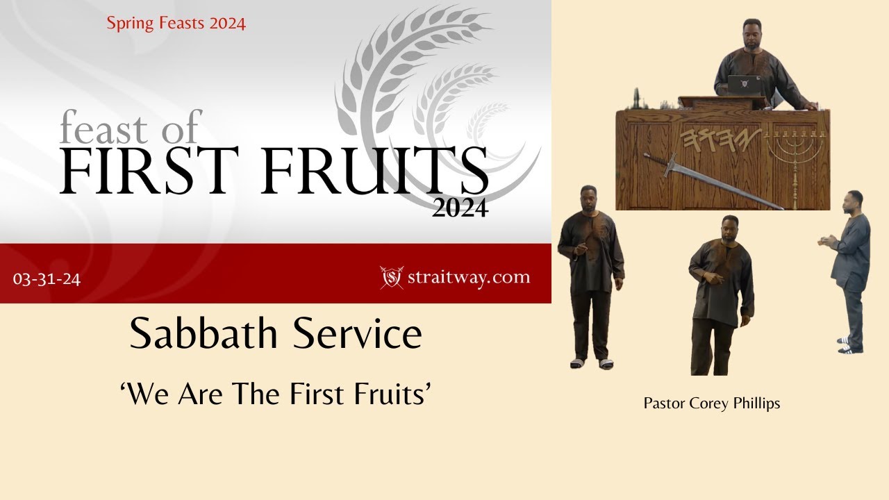 Spring Feasts 2024 - Sabbath Service w/Pastor Corey 2024-03-31 | We Are ...