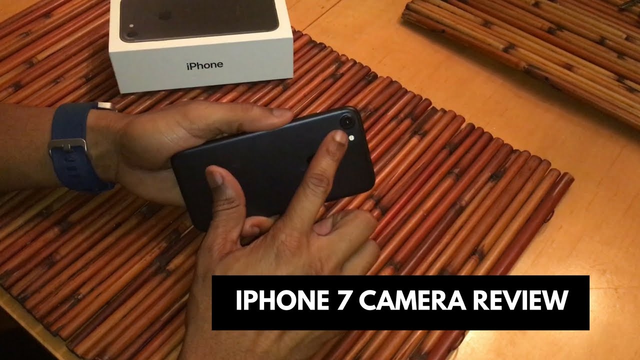 iPhone 7 Camera Review - A little more Balanced!!! - YouTube