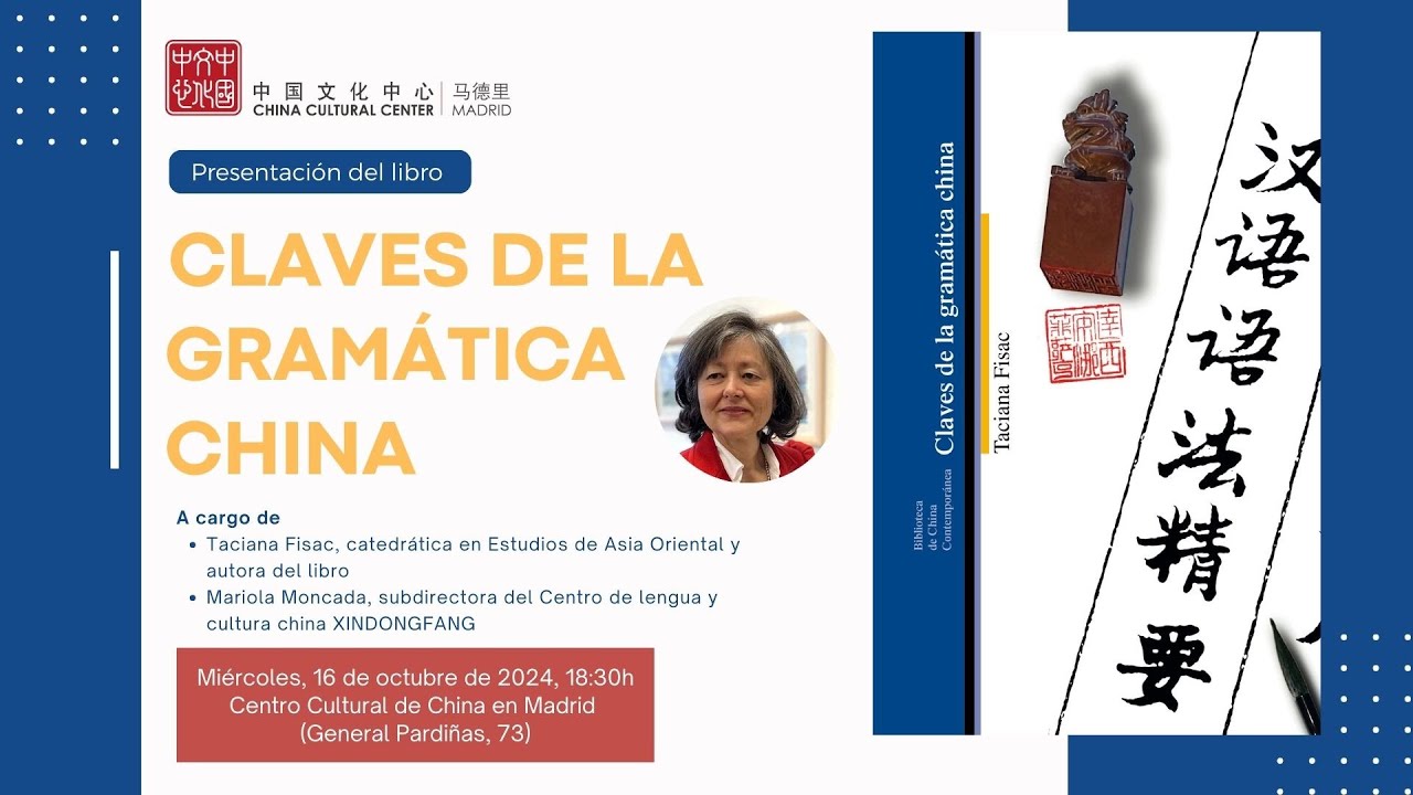 Presentación del libro «Claves de la gramática china» con Taciana Fisac ...